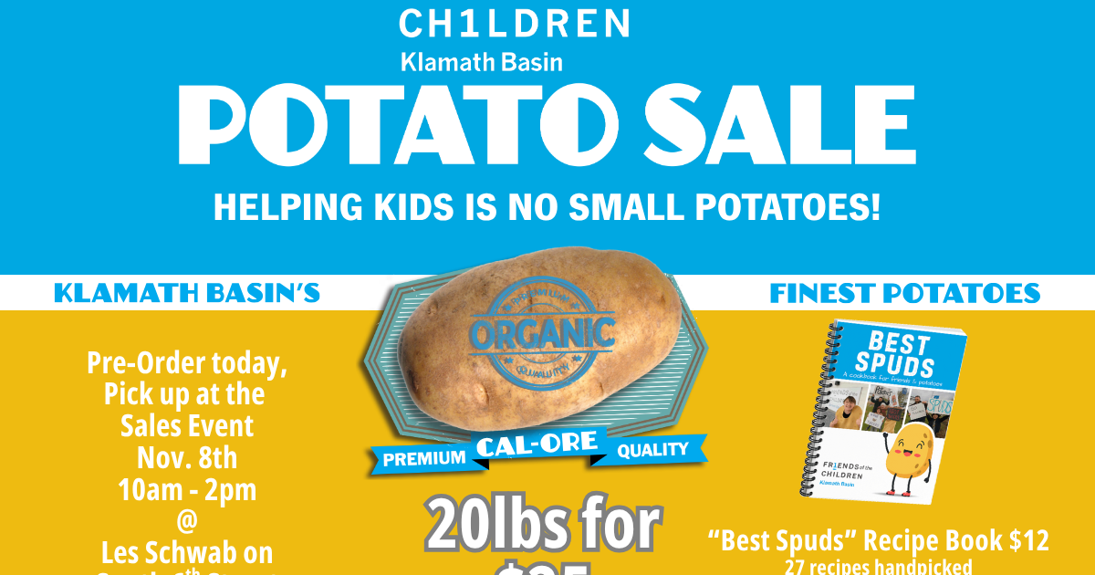 Friends of the Children - Klamath Basin | 2025 Potato Sale!